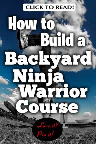 How to Build a Backyard Ninja Warrior Course (DIY Plans)