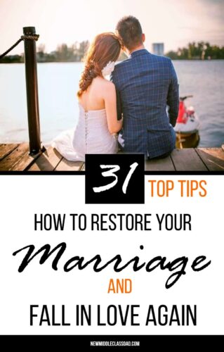 How to Restore Your Marriage & Fall in Love Again - 31 Top Tips