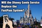 Will the Disney Genie Service Replace the FastPass System?